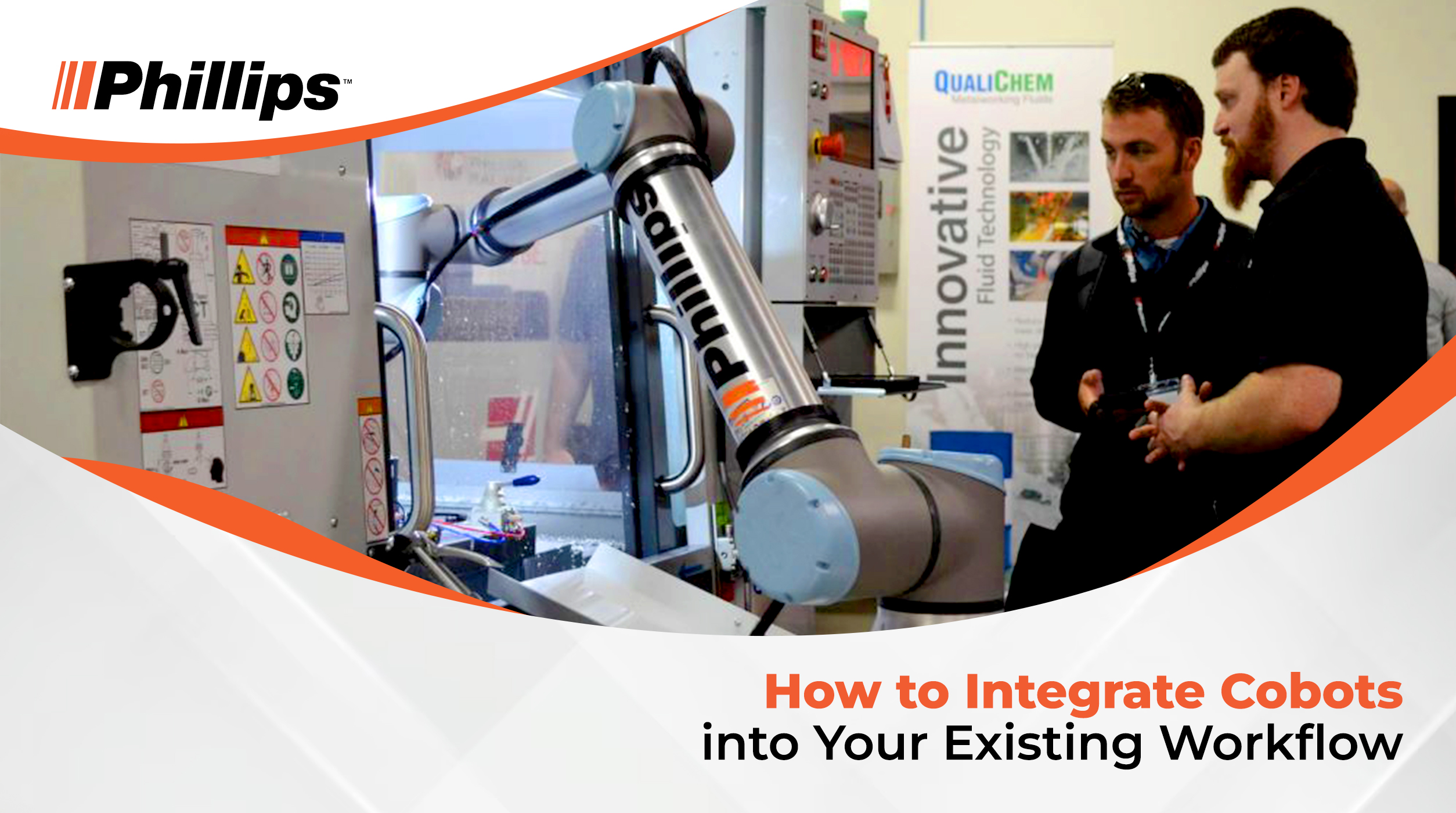 Integrate Cobots into Your Existing Workflow - Phillips Corp